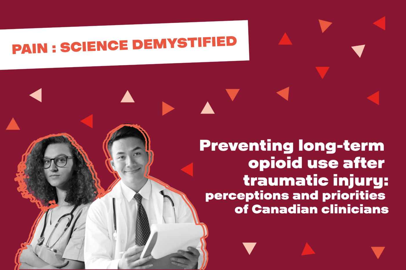 Preventing long-term opioid use after traumatic injury: perceptions and ...